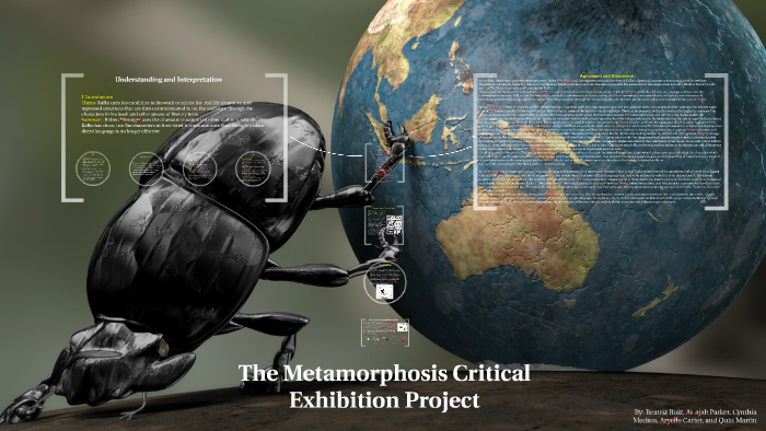 The Metamorphosis Critical Exhibition by cynthia medina on Prezi