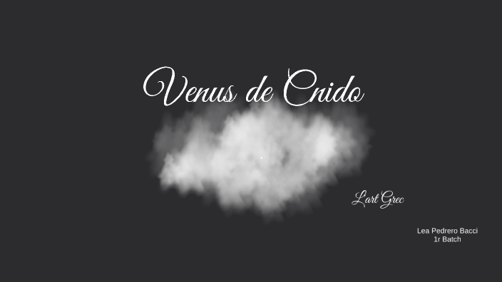 Venus de Cnido by Lea Pedrero on Prezi