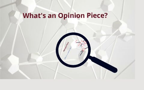 Writing Opinion Pieces by Samatha Clayton on Prezi