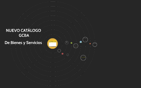 NUEVO CATÁLOGO DE GCBA by Maru Guevara on Prezi