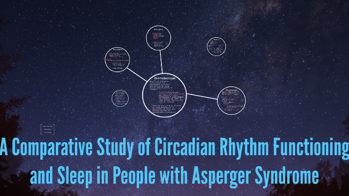 A Comparative Study of Circadian Rhythm Functioning and Slee by Miranda ...