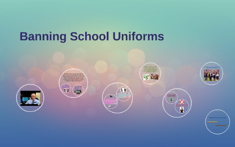 Banning School Uniforms by Kardelen Cengiz on Prezi