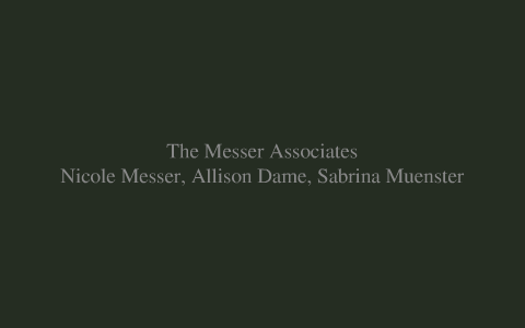The Messer Associates by Nicole Messer on Prezi