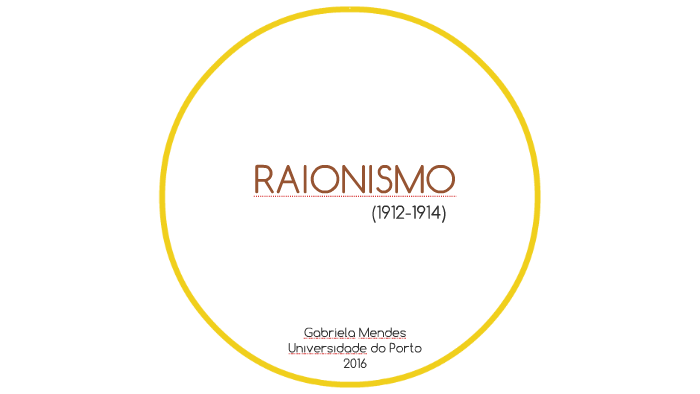 RAIONISMO by Gabriela Ribeiro on Prezi