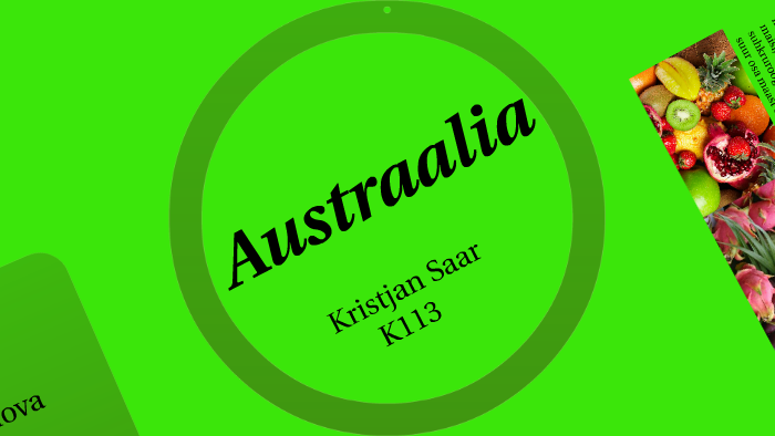 Austraalia by Kristjan Saar on Prezi