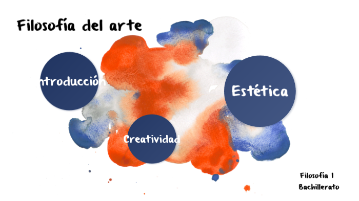Filosofía del arte by Eva Contreras on Prezi