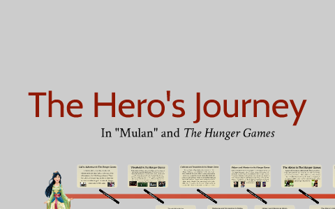 The Hero's Journey in "Mulan" and The Hunger Games by Mikayla Humphrey ...