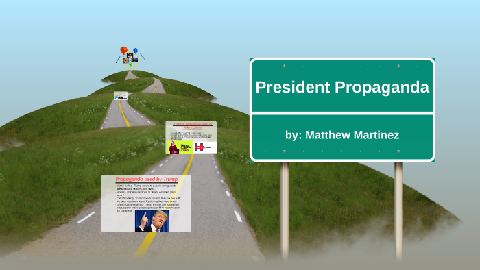 President Propaganda by els student on Prezi
