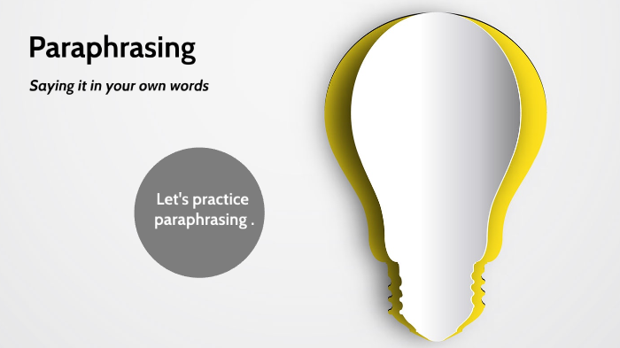 Paraphrasing Chart by ANA LOPEZ on Prezi