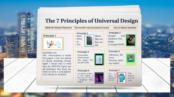 The 7 Principles of Universal Design by ananya thepsena on Prezi