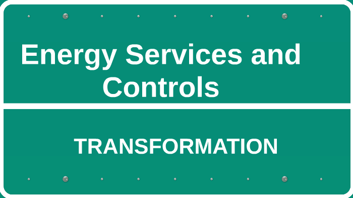 Energy Services and Controls by Brad Trevillian on Prezi