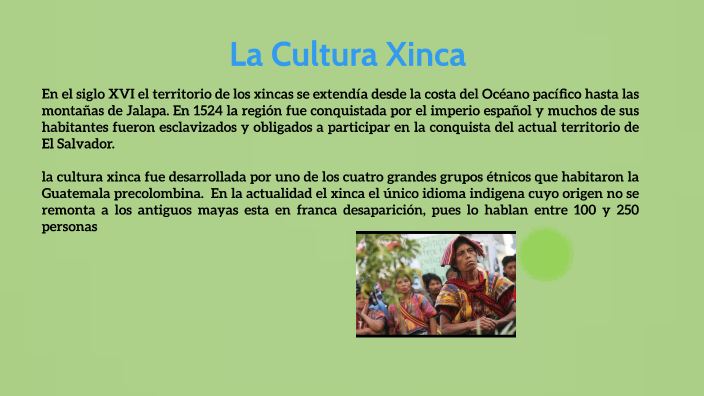 presentacion xinca by esteffany ortiz on Prezi