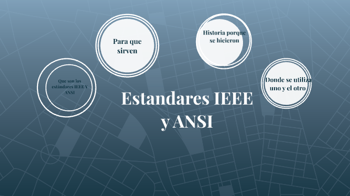ESTANDARES IEEE Y ANSI by Erika Rua on Prezi