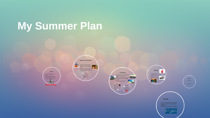 My Summer Plan by KImberly Garza on Prezi