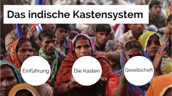Indien Kastensystem by Luna Dare on Prezi