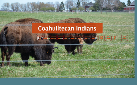 Coahuiltecan Indians by Reya Dawlah on Prezi