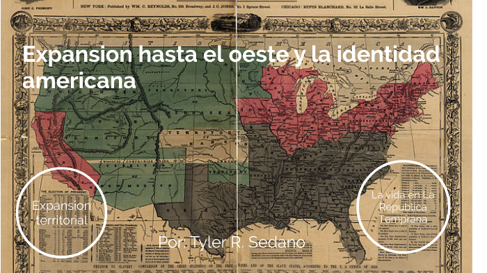 Expansion hasta el oeste y la identidad americana by Tyler Sedano on Prezi