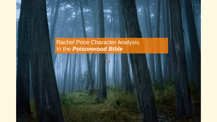 The Poisonwood Bible - Analysis of Rachel by Vanessa R. on Prezi