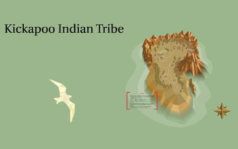 Kickapoo Indian tribe by hannah antonacci on Prezi