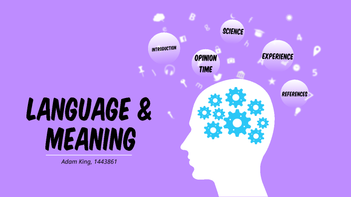 Language Awareness & Meaning Making by Adam King on Prezi