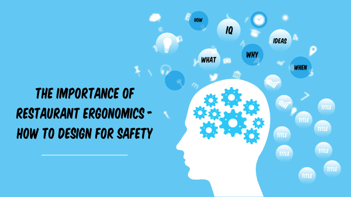 Ergonomic in Food Service Industry by Jericho Bryan Ramirez on Prezi