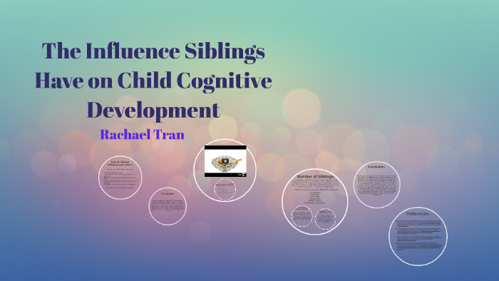 The Influence Siblings Have on Child Cognitive Development by Rachael ...