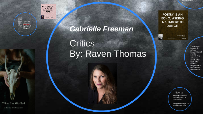 Gabrielle Freeman by Raven Thomas on Prezi
