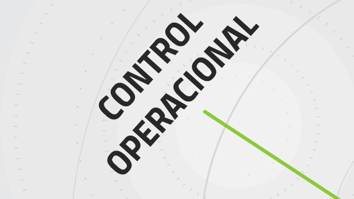 CONTROL OPERACIONAL by Victor Hoyos on Prezi