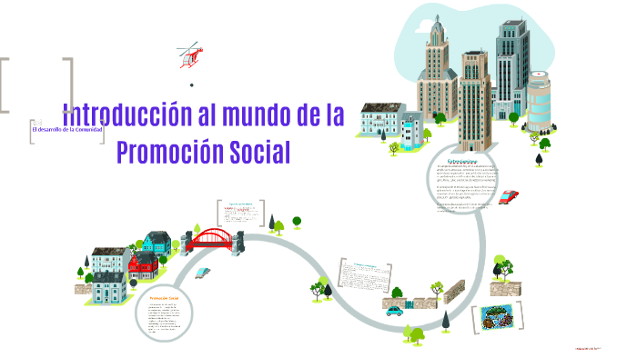 Introducción al mundo de la Promoción Social by Nehemias Raymundo on Prezi