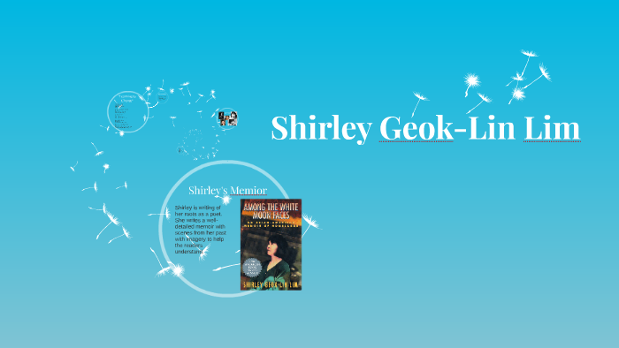 Shirley Geok-Lin Lim by charlenae burton on Prezi