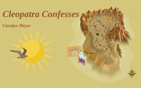 Cleopatra Confesses by Madison Conroy on Prezi