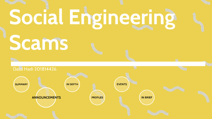 social engineering scams by Dalal Hadi on Prezi