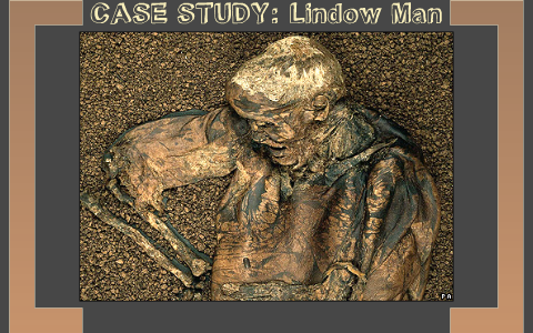 Case Study: Lindow Man by Melissa Grima on Prezi