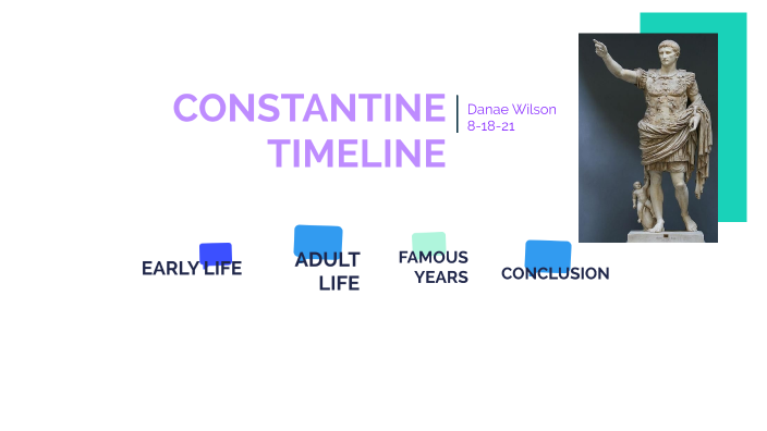 Emperor Constantine Biography by Danae Wilson on Prezi