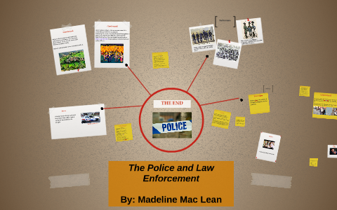 The Police and Law Enforcement by maddie maclean on Prezi