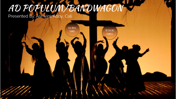 The Crucible Bandwagon Presentation by Abby Fribush on Prezi