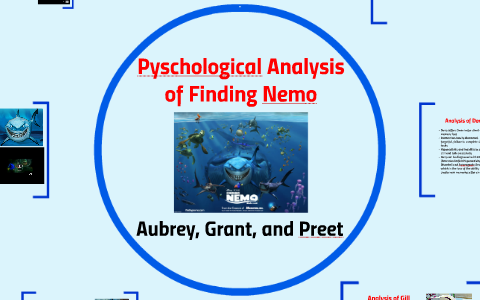 Pyschological Analysis of Finding Nemo by Grant Perkins on Prezi