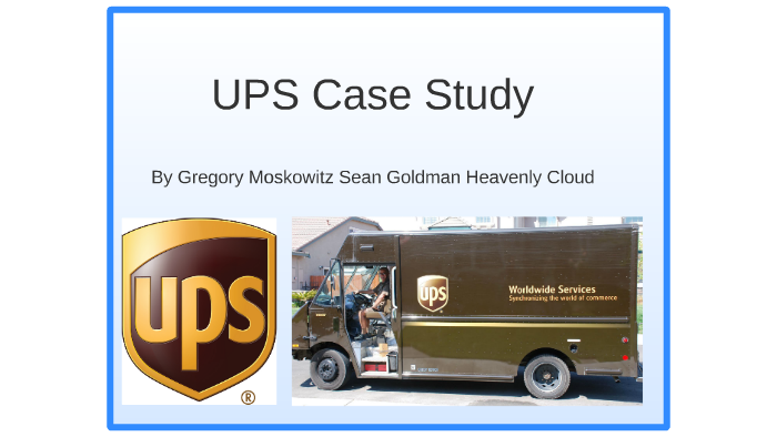 UPS Background by Gregory Moskowitz on Prezi
