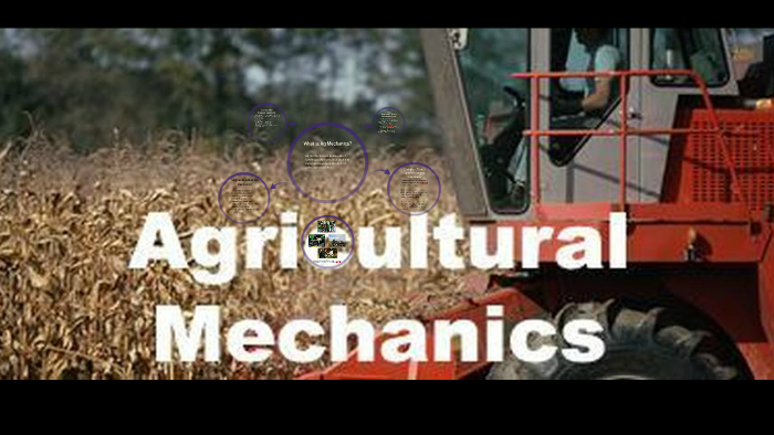 What is Ag Mechanics? by on Prezi
