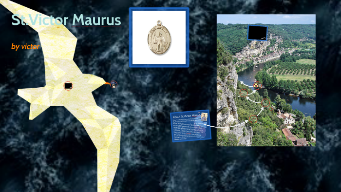 St.Victor Maurus by victor alli on Prezi