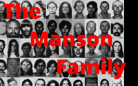 The Manson Family by caleb evans on Prezi
