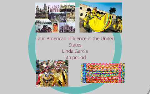 Latin American Culture by Linda Garcia on Prezi