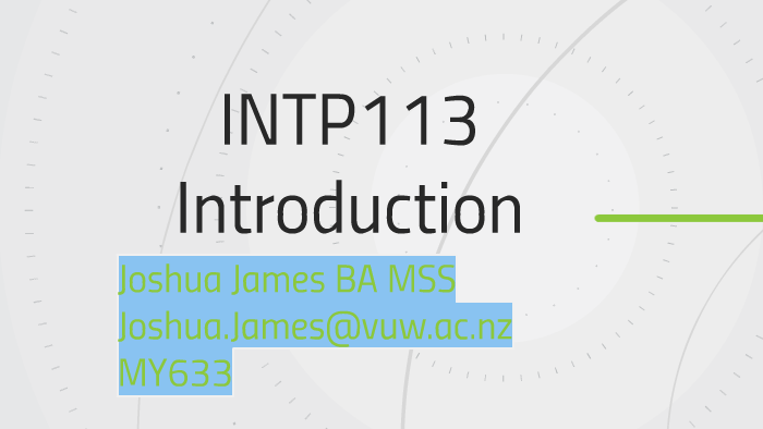 INTP113 by Joshua James on Prezi