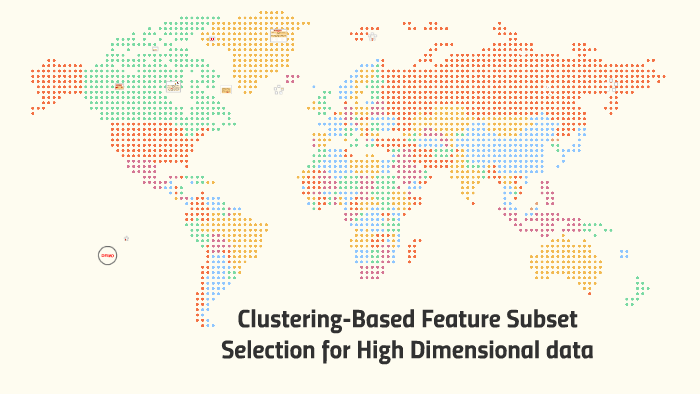 Clustering-Based Feature Subset Selection WITH COMPARATIVE S by Mohammed Saneen on Prezi
