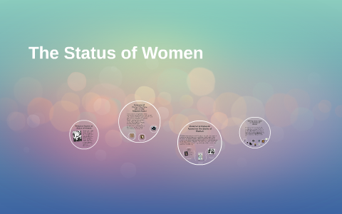 The Status of Women by on Prezi
