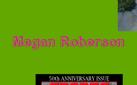 Megan Elizabeth Roberson by megan roberson on Prezi