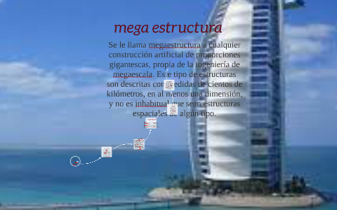 mega estructura by JUAN ALZATE on Prezi
