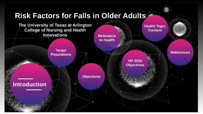 Risk Factors for Falls in Older Adults by Kurt Kamrowski on Prezi
