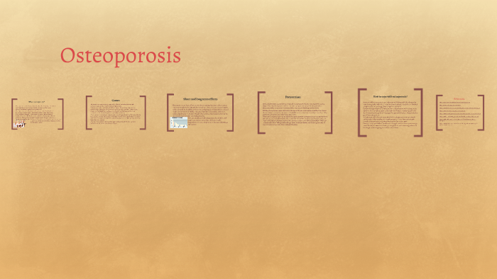 osteoporosis by Lily Mortensen on Prezi