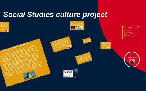 Social Studies culture project by Amy Montalbano on Prezi